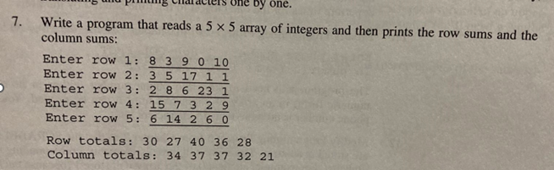Solved Write a program that reads a 5×5 array of integers | Chegg.com