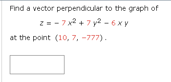 Solved Find a vector perpendicular to the graph of at the | Chegg.com
