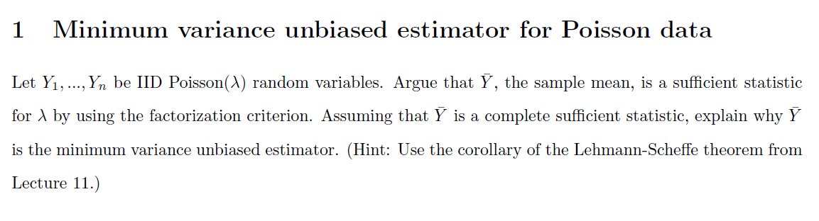 Solved 1 Minimum variance unbiased estimator for Poisson | Chegg.com