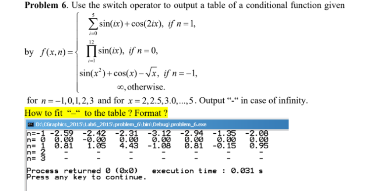 Solved Problem 6. Use the switch operator to output a table | Chegg.com