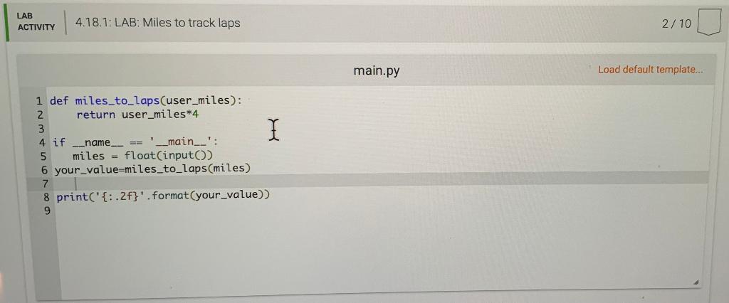Solved \begin{tabular}{l|l} LAB & 4.18.1: LAB: Miles to | Chegg.com
