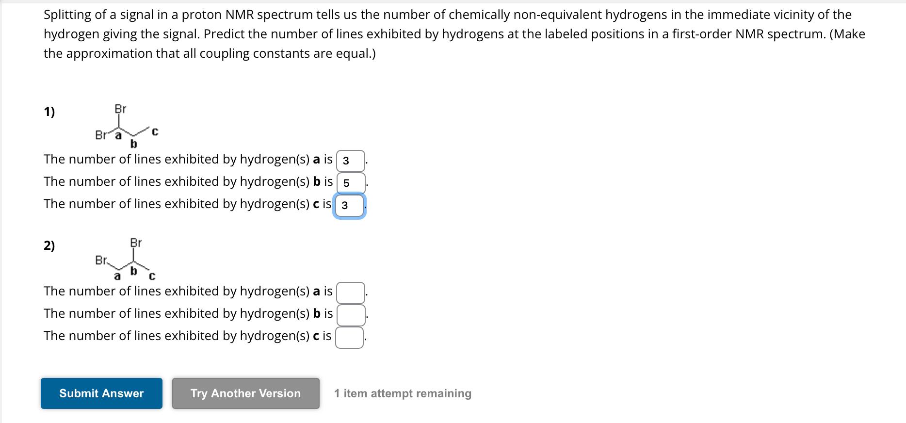 Splitting of a signal in a proton NMR spectrum tells | Chegg.com