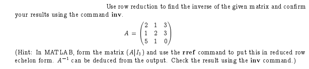 Solved Use row reduction to find the inverse of the given | Chegg.com
