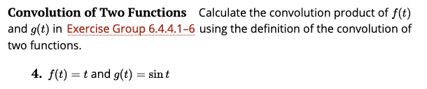 Solved Convolution of Two Functions Calculate the | Chegg.com