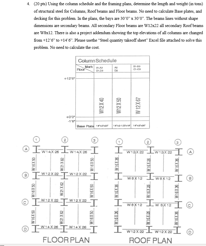 Solved 4. (20 pts) Using the column schedule and the framing | Chegg.com