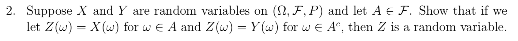 Solved 2. Suppose X and Y are random variables on (12, F, P) | Chegg.com