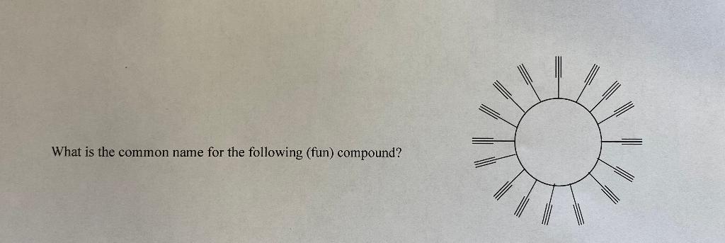 Solved What is the common name for the following (fun) | Chegg.com