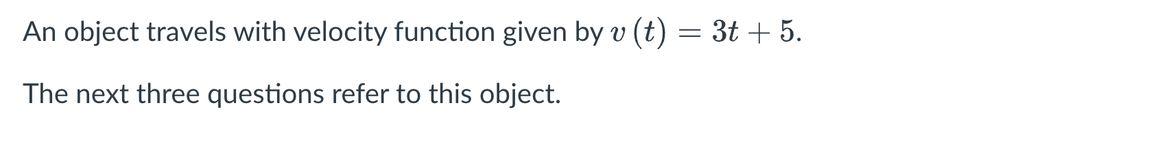 Solved An object travels with velocity function given by | Chegg.com