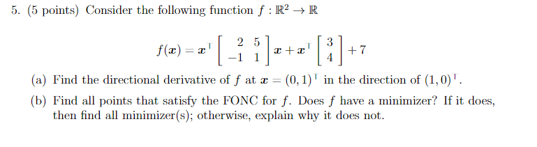 Solved 5. (5 points) Consider the following function f:R2→R | Chegg.com