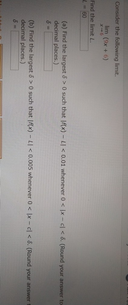 Solved Consider the following limit. lim (9x + 6) X6 Find | Chegg.com