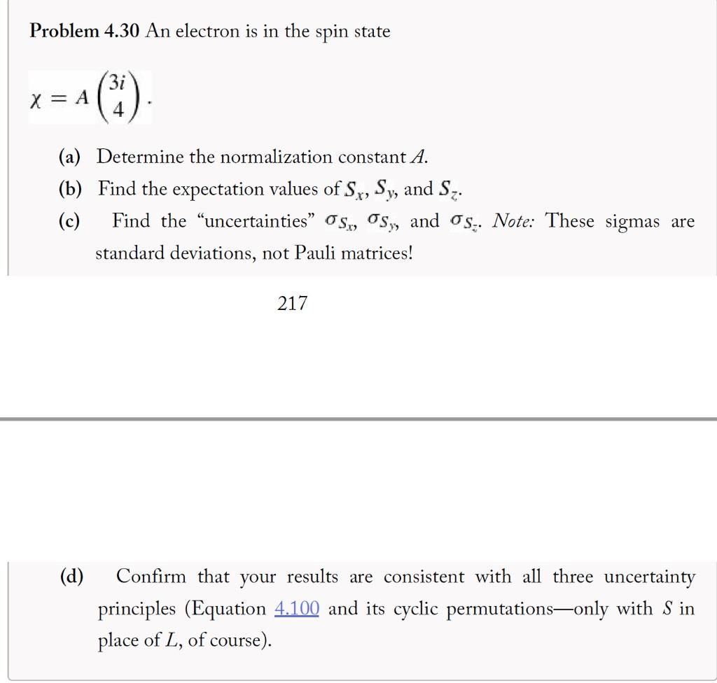 Solved Problem 4 30 An Electron Is In The Spin State X A