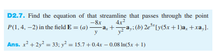 Solved D2.7. Find the equation of that streamline that | Chegg.com