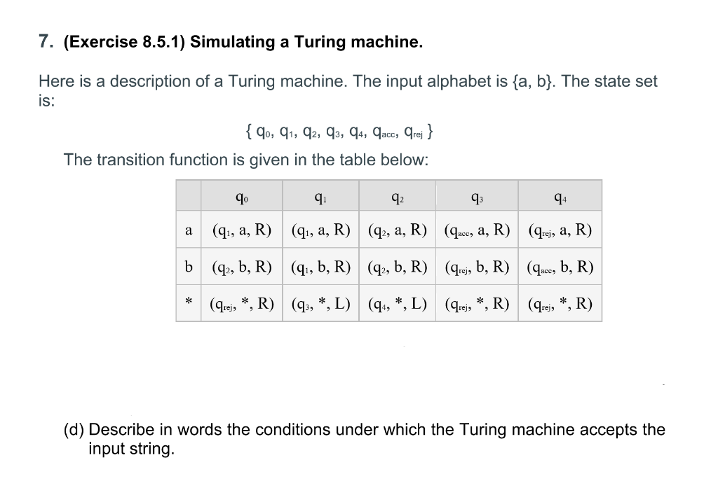 Solved 7. (Exercise 8.5.1) Simulating a Turing machine. Here | Chegg.com