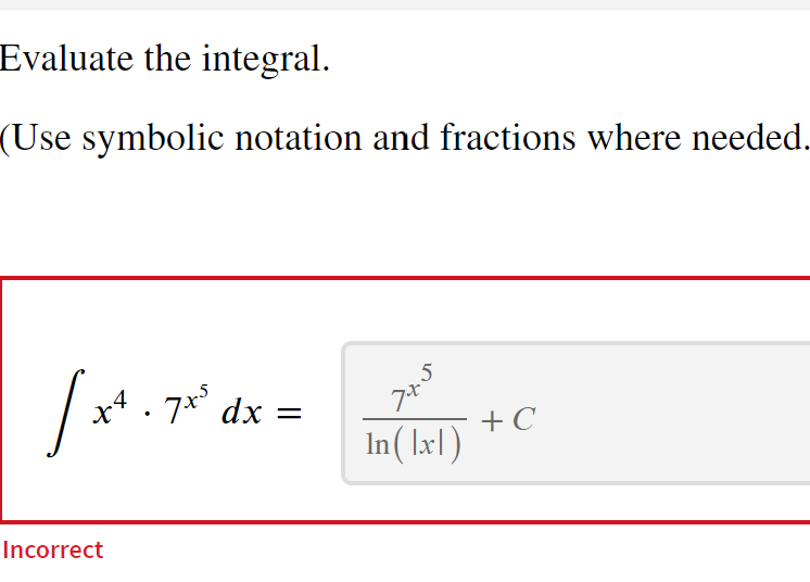 Solved Evaluate the integral. (Use symbolic notation and | Chegg.com