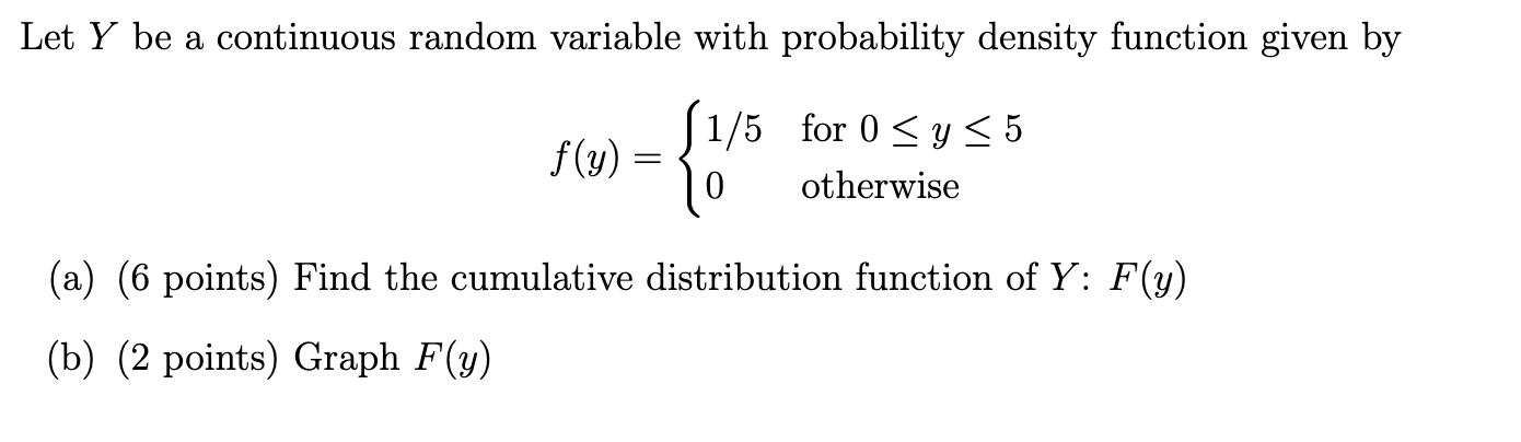 Solved Let Y Be A Continuous Random Variable With 