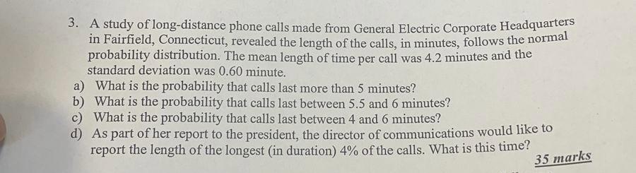 Solved 3. A study of long-distance phone calls made from | Chegg.com
