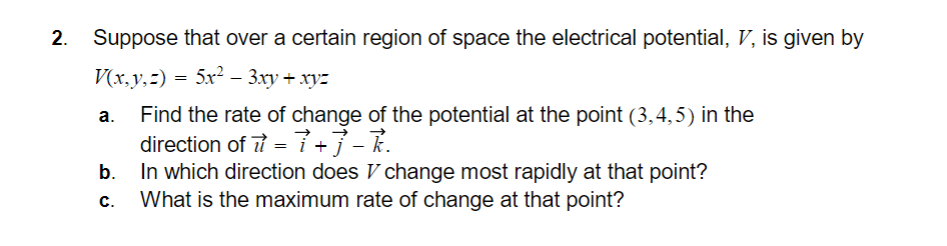 Solved 2. Suppose that over a certain region of space the | Chegg.com