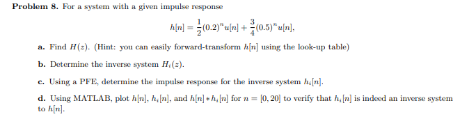 Solved Problem 8. For a system with a given impulse response | Chegg.com