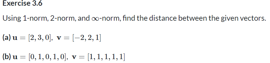 Solved Using 1-norm, 2-norm, and ∞-norm, find the distance | Chegg.com
