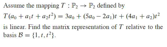 Solved Assume the mapping T:P2→P2 defined by | Chegg.com