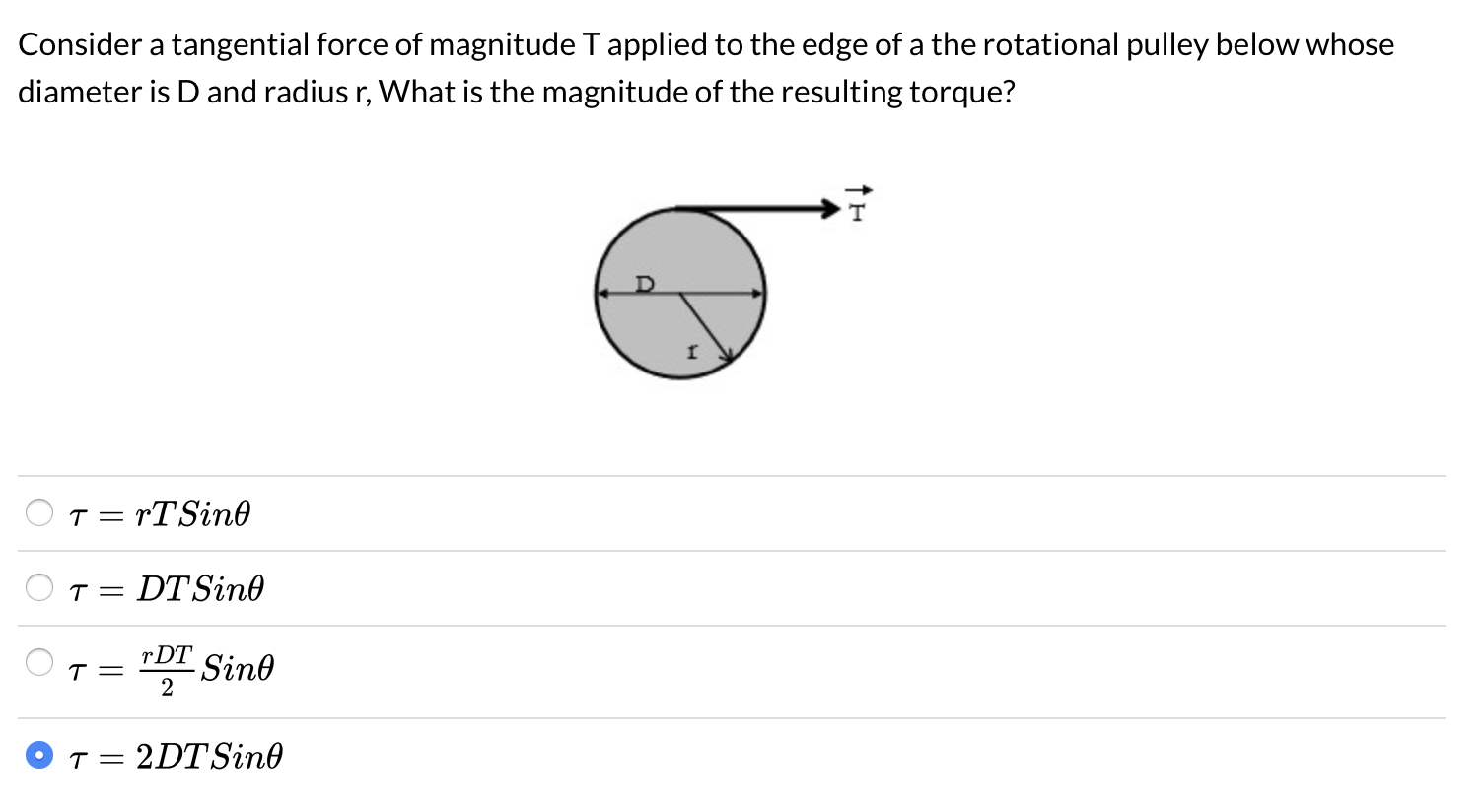 Solved Consider a tangential force of magnitude T applied to | Chegg.com