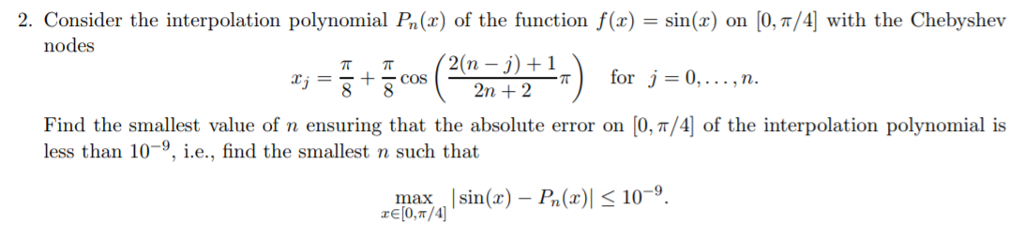 Solved 2. Consider the interpolation polyno) of the function | Chegg.com