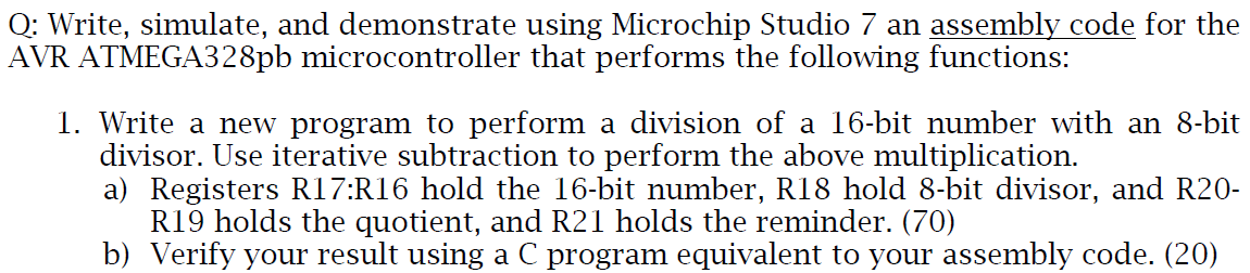 Q: Write, simulate, and demonstrate using Microchip | Chegg.com