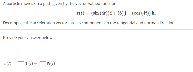Solved A particle moves on a path given by the vector-valued | Chegg.com