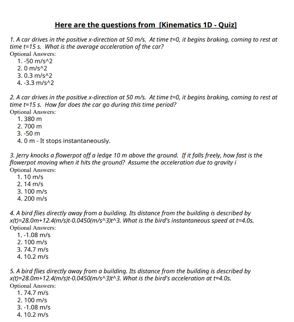 Solved Here are the questions from [Kinematics 1D - Quiz] 1. | Chegg.com