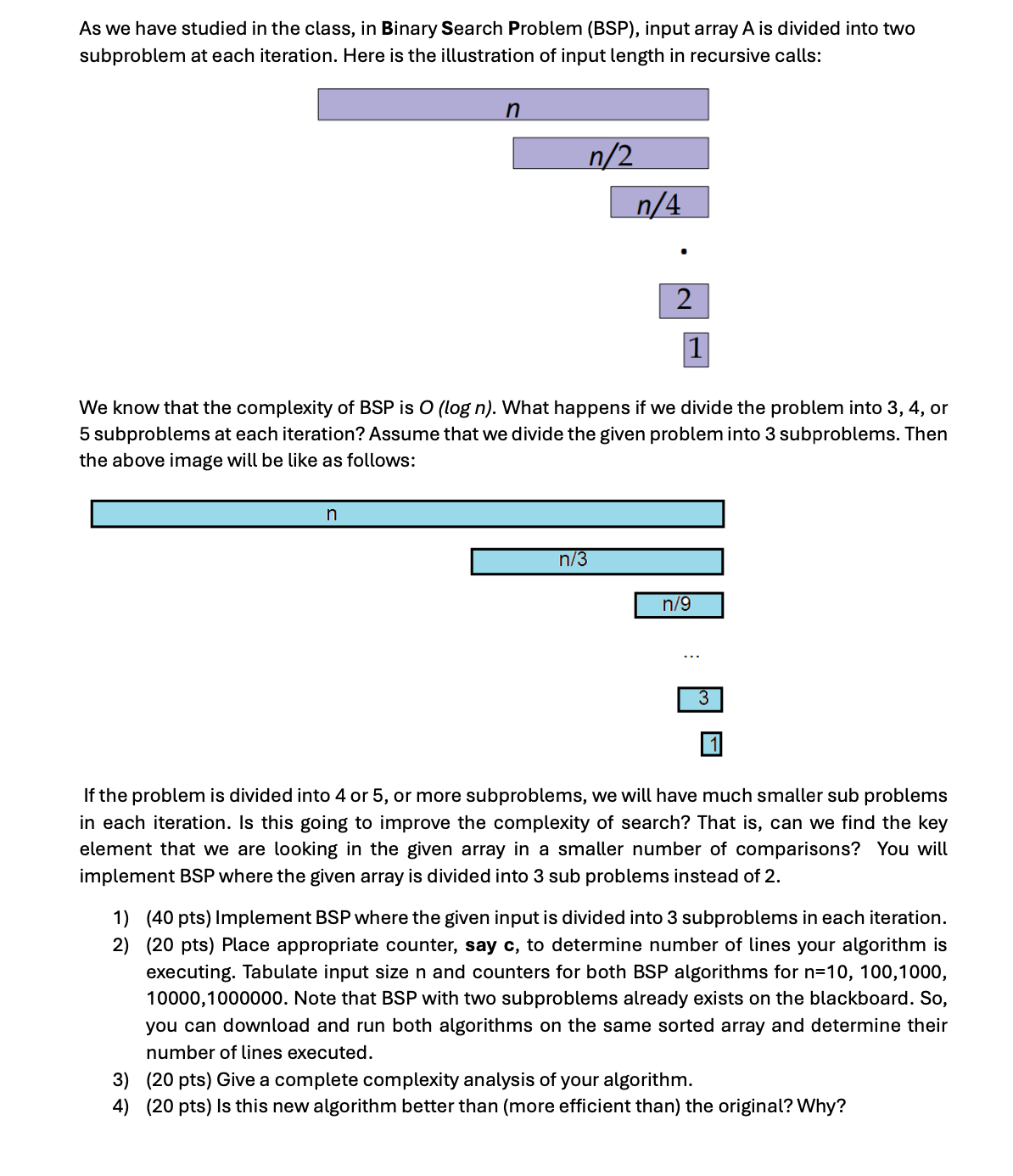 Solved As we have studied in the class, in Binary Search | Chegg.com
