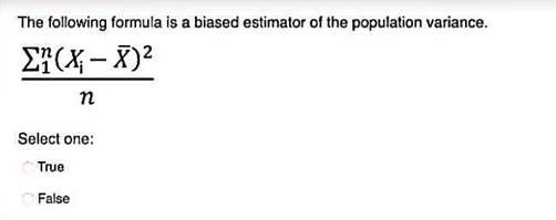 Solved The following formula is a biased estimator of the | Chegg.com