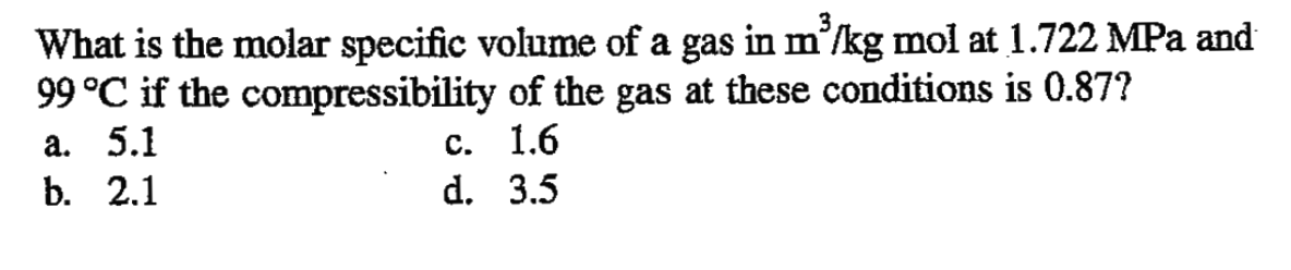 Solved What is the molar specific volume of a gas in mº/kg | Chegg.com