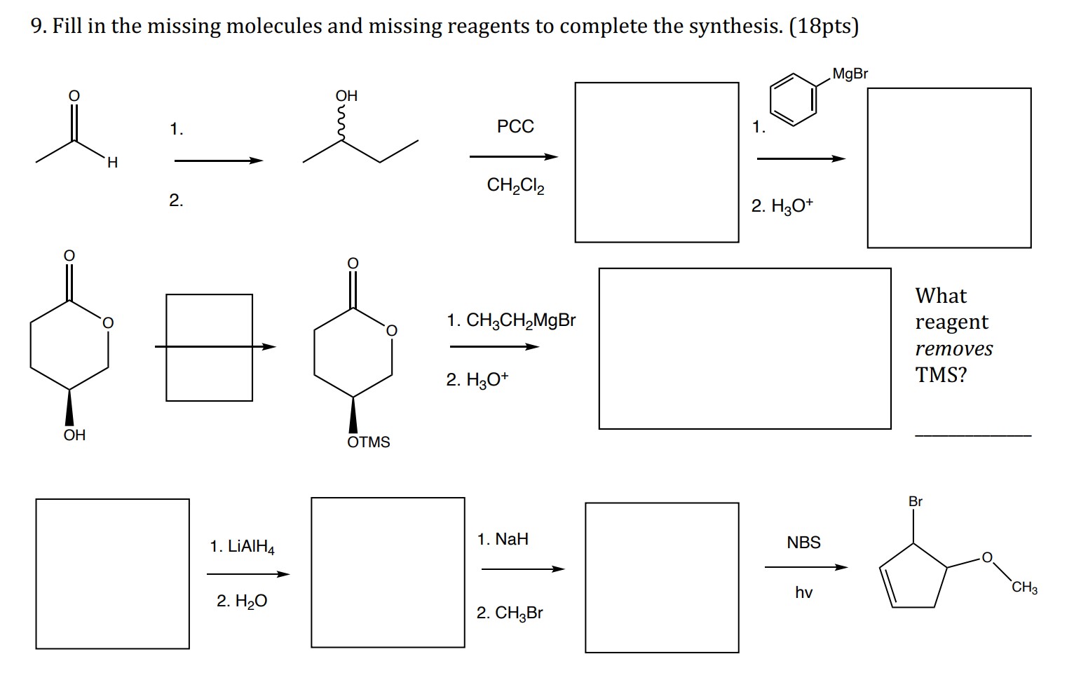 Solved Fill in the missing molecules and missing reagents to | Chegg.com