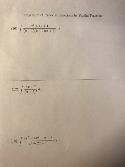Solved Integration of Rational Functions by Partial | Chegg.com