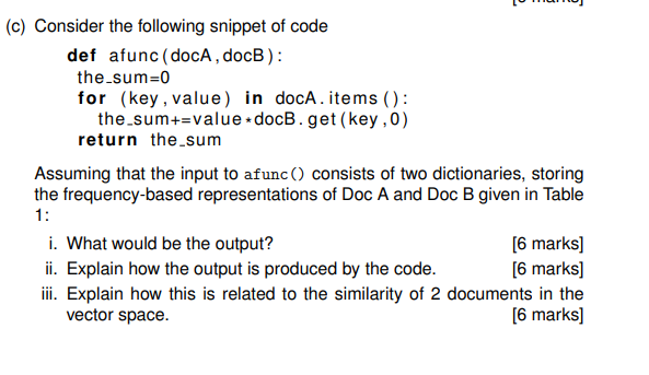 Solved (c) Consider the following snippet of code def | Chegg.com