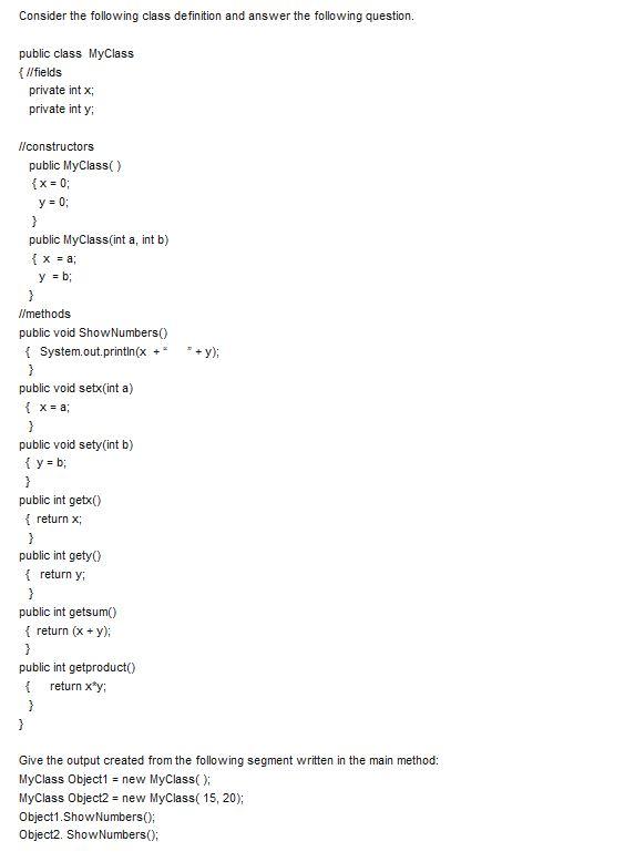 Solved Consider the following class definition and answer | Chegg.com
