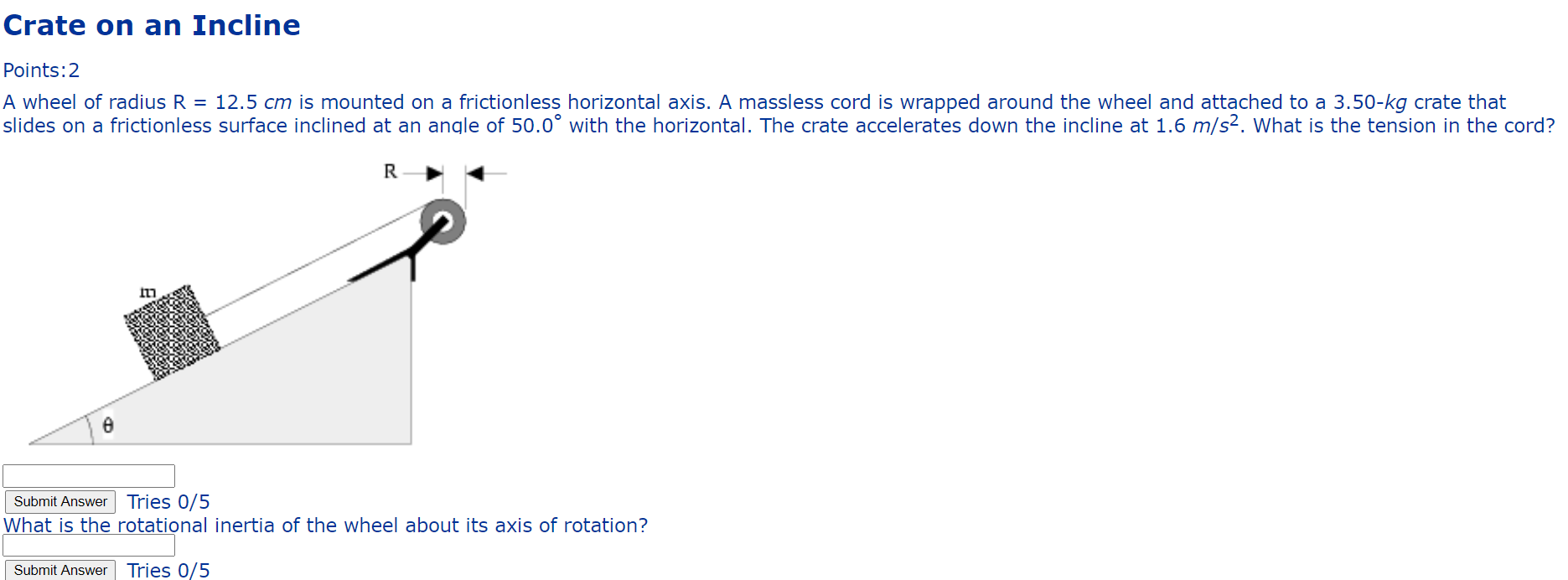 Solved Crate on an Incline Points:2 A wheel of radius R = | Chegg.com