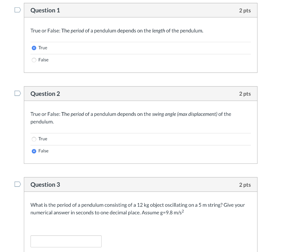 Solved Question 1 2 pts True or False: The period of a | Chegg.com