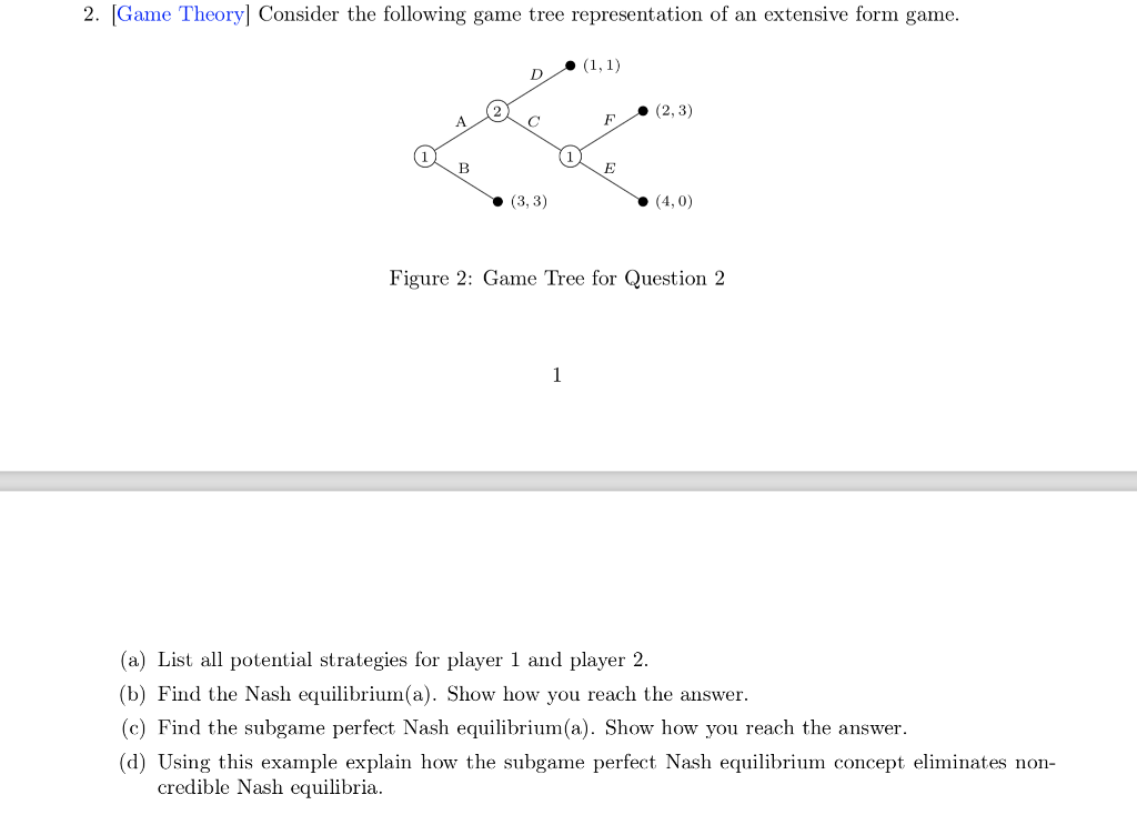Solved 2. [Game Theory] Consider the following game tree | Chegg.com
