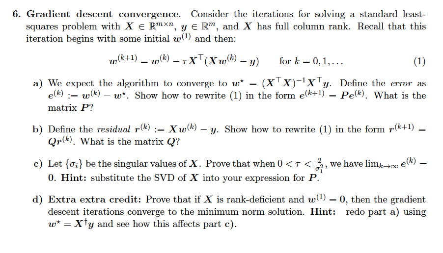 6. Gradient descent convergence. Consider the | Chegg.com