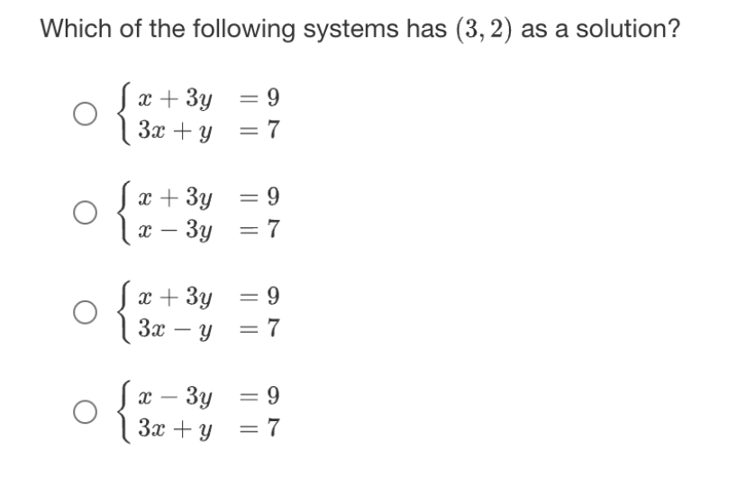 Solved Which Of The Following Systems Has 3 2 As A Chegg