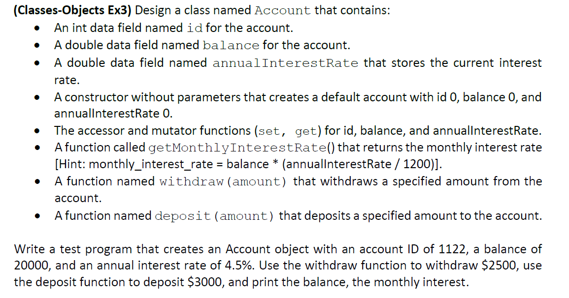 Solved (Classes-Objects Ex3) Design a class named Account | Chegg.com