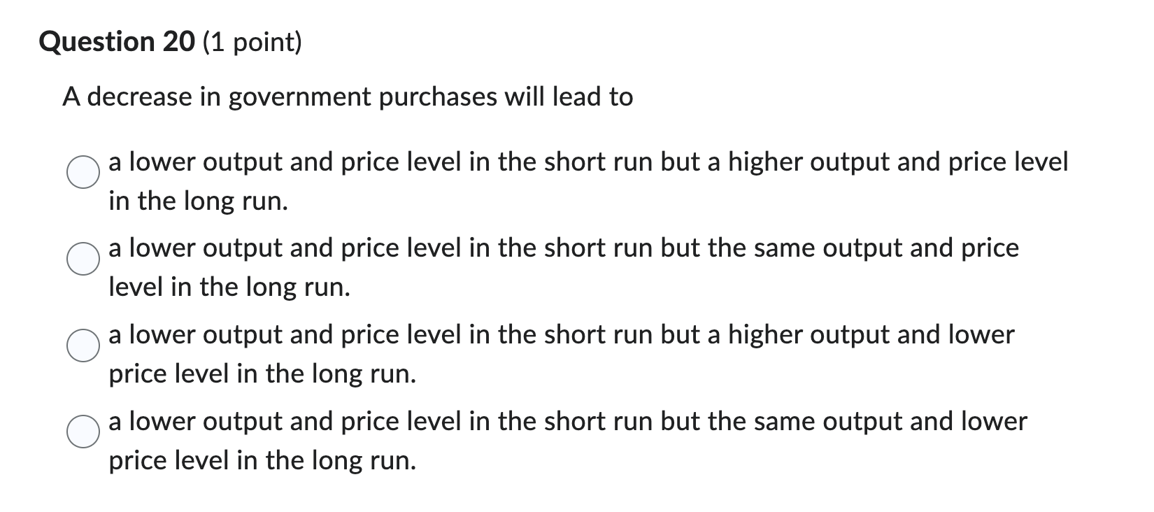 Solved Question 20 (1 ﻿point)A decrease in government | Chegg.com
