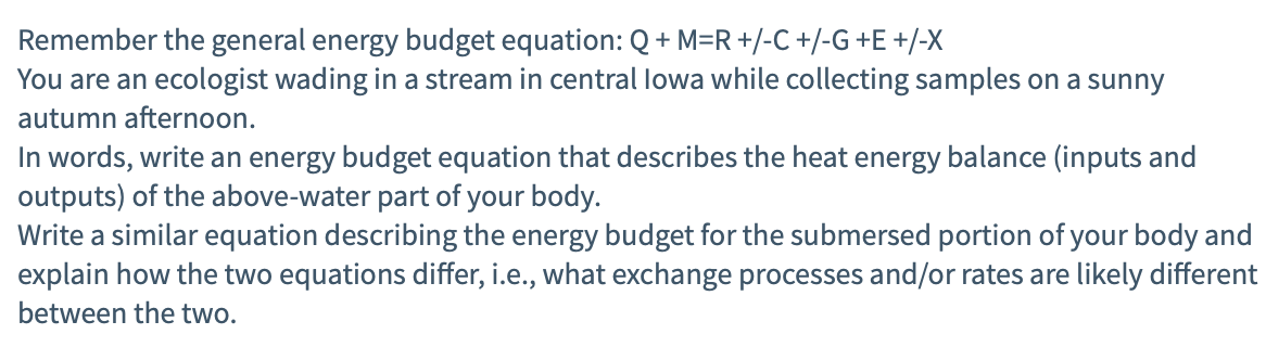 Solved Remember the general energy budget equation: Q + MER | Chegg.com