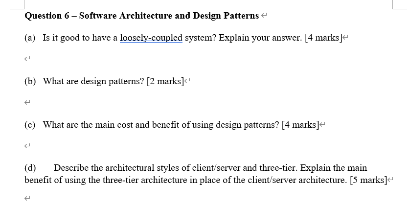 Solved Question 6 - Software Architecture and Design | Chegg.com