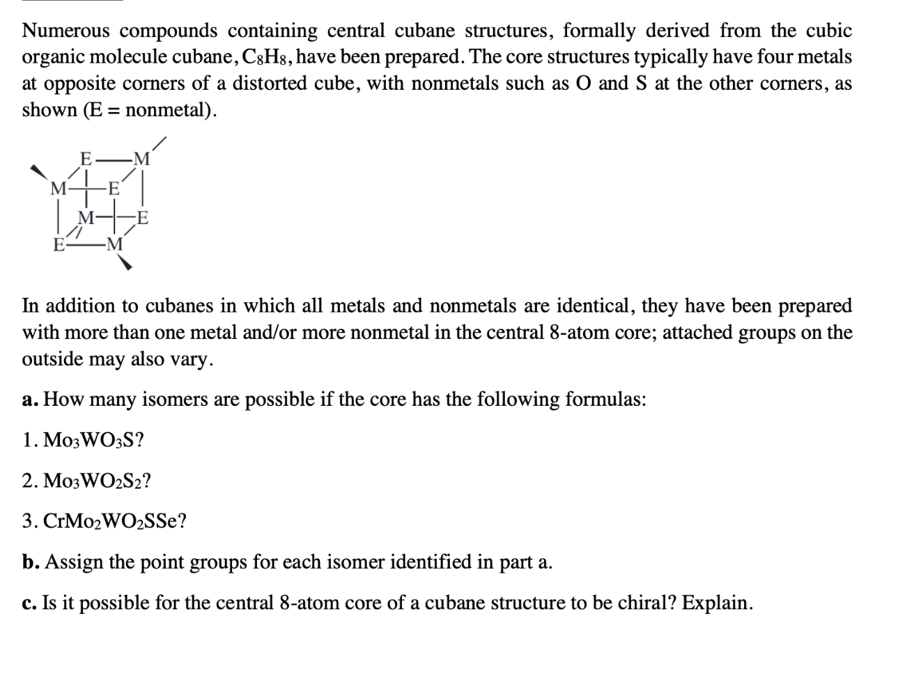 Solved Numerous compounds containing central cubane | Chegg.com