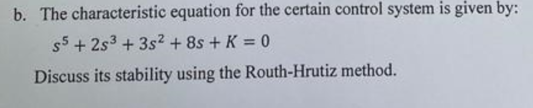 Solved D. The characteristic equation for the certain | Chegg.com