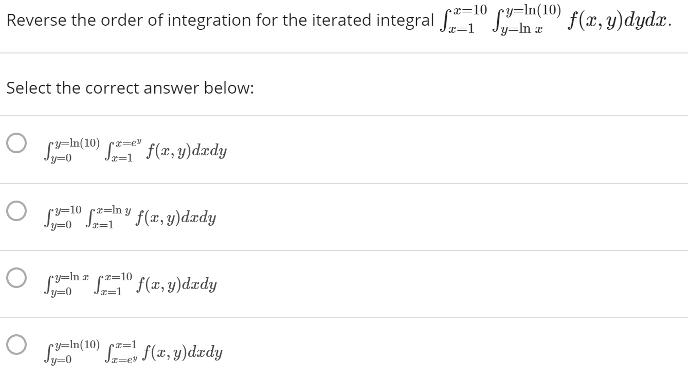 Solved Reverse the order of integration for the iterated | Chegg.com