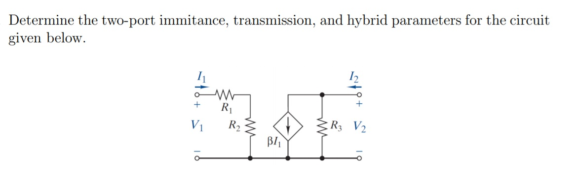 Solved Determine the two-port immitance, transmission, and | Chegg.com