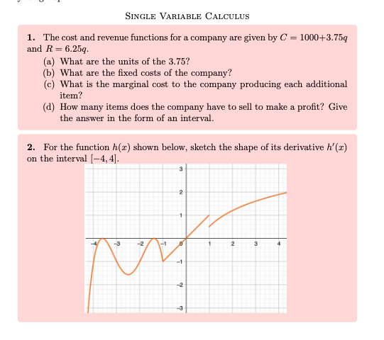 Solved SINGLE VARIABLE CALCULUS 1. The cost and revenue | Chegg.com